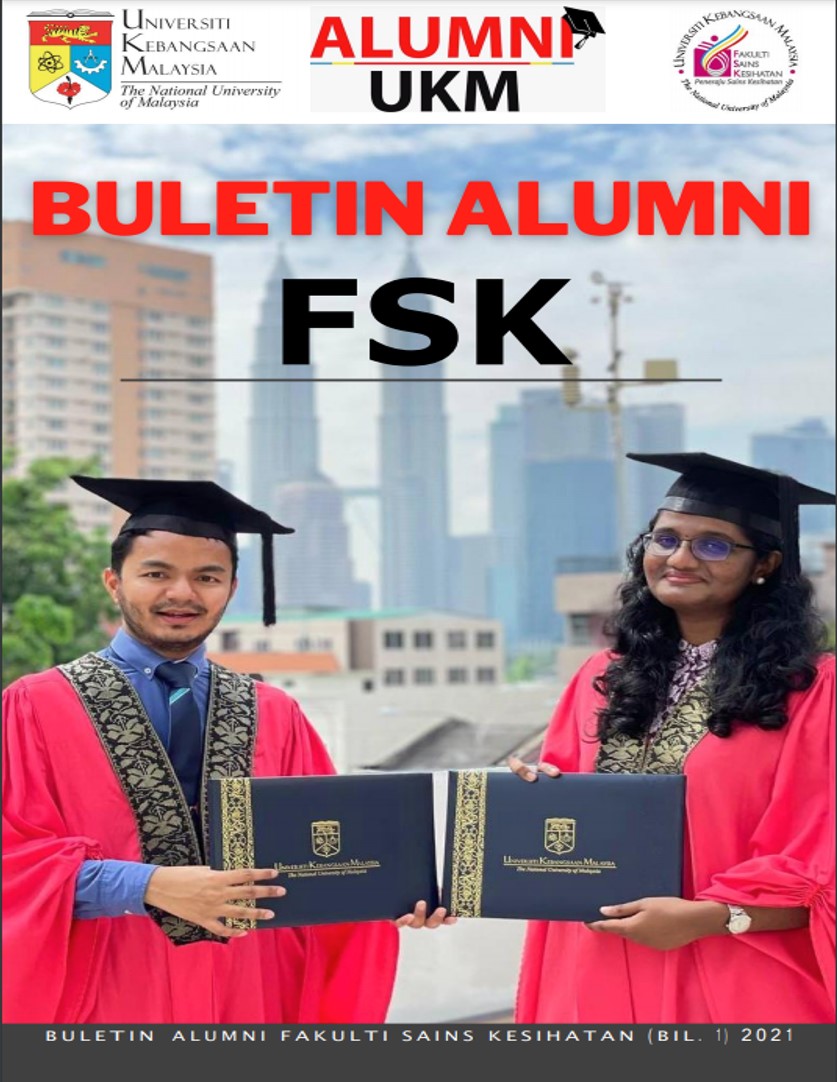 Buletin Alumni FSK | Fakulti Sains Kesihatan UKM