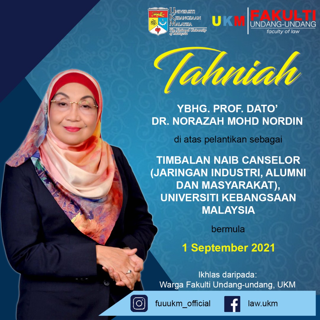 Setinggi-tinggi tahniah diucapkan kepada YBhg. Prof. Dato’ Dr. Norazah Mohd Nordin di atas ...