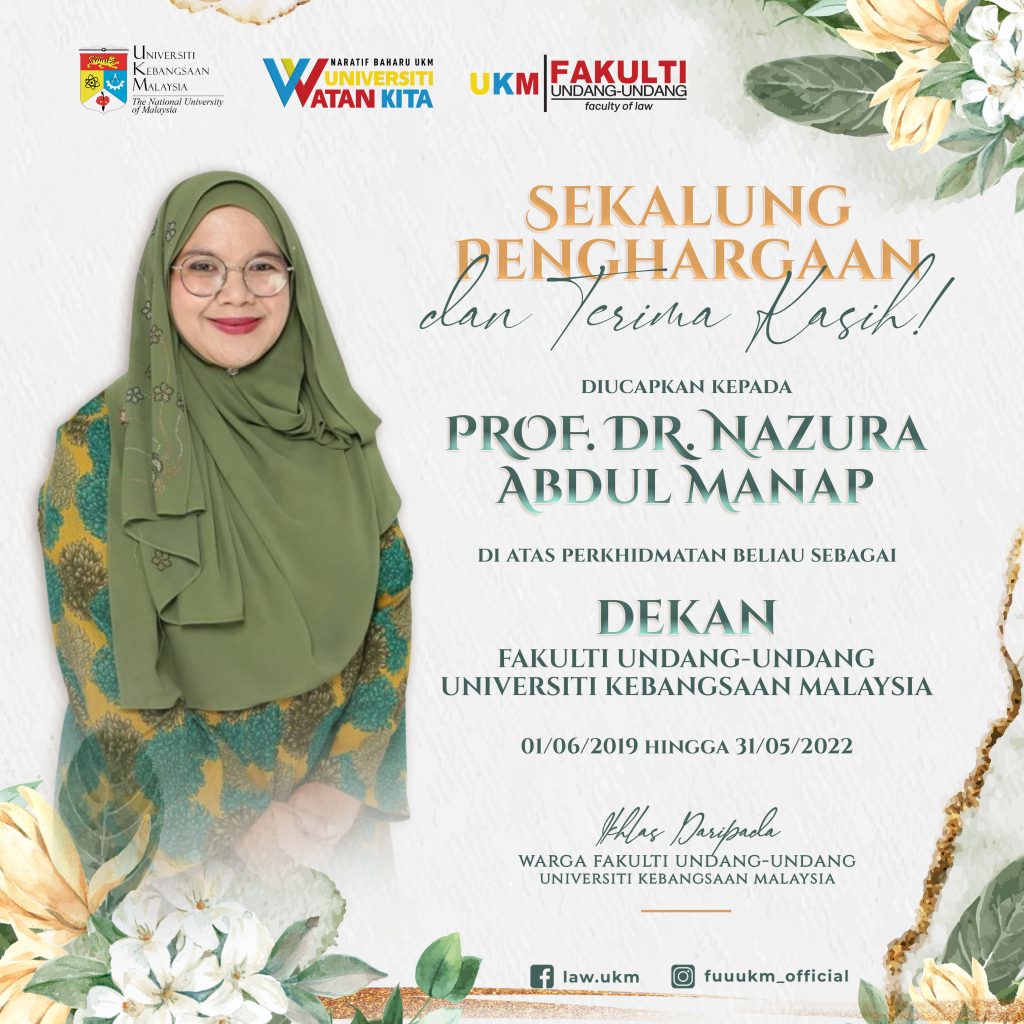 SEKALUNG PENGHARGAAN dan Terima Kasih kepada Prof. Dr. Nazura Abdul Manap – Faculty of Law