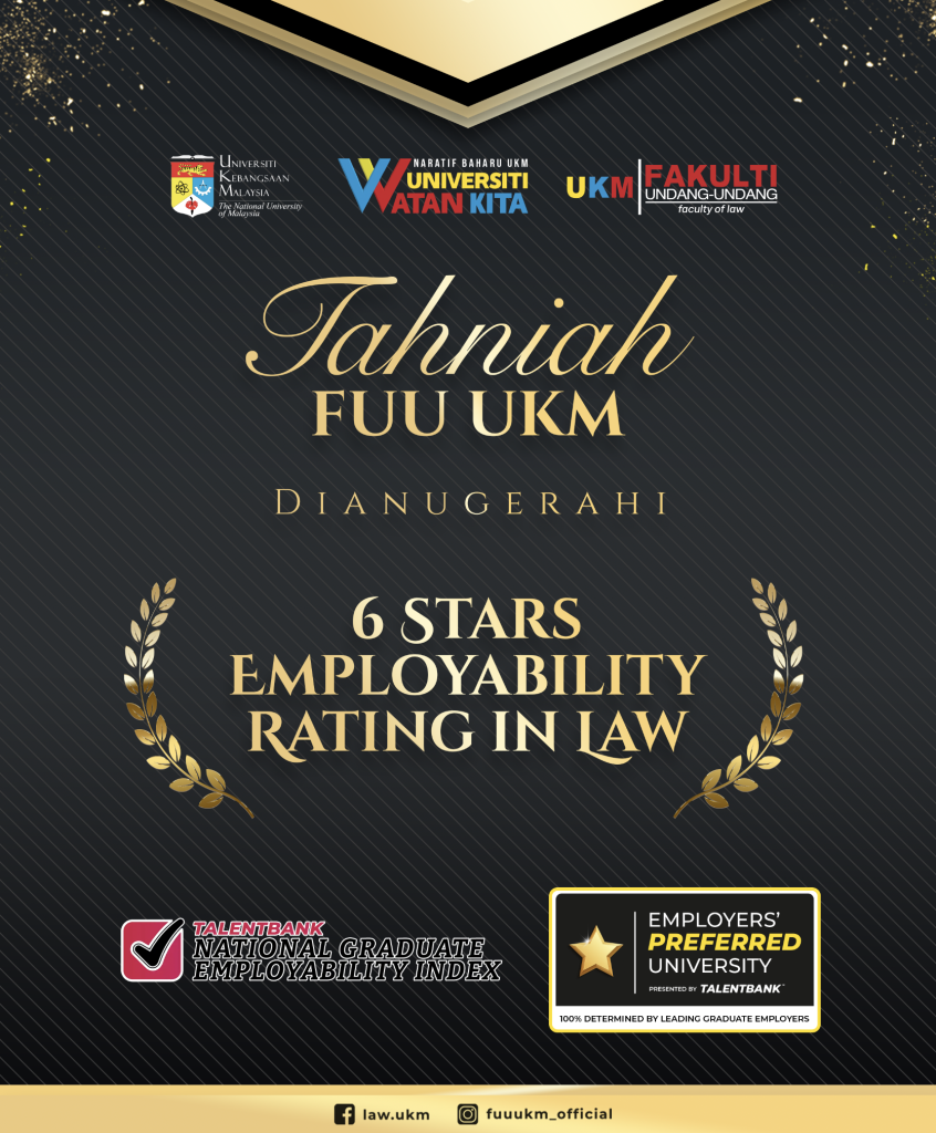 TAHNIAH FUU UKM dianugerahi “6 STARS EMPLOYABILITY RATING IN LAW ...