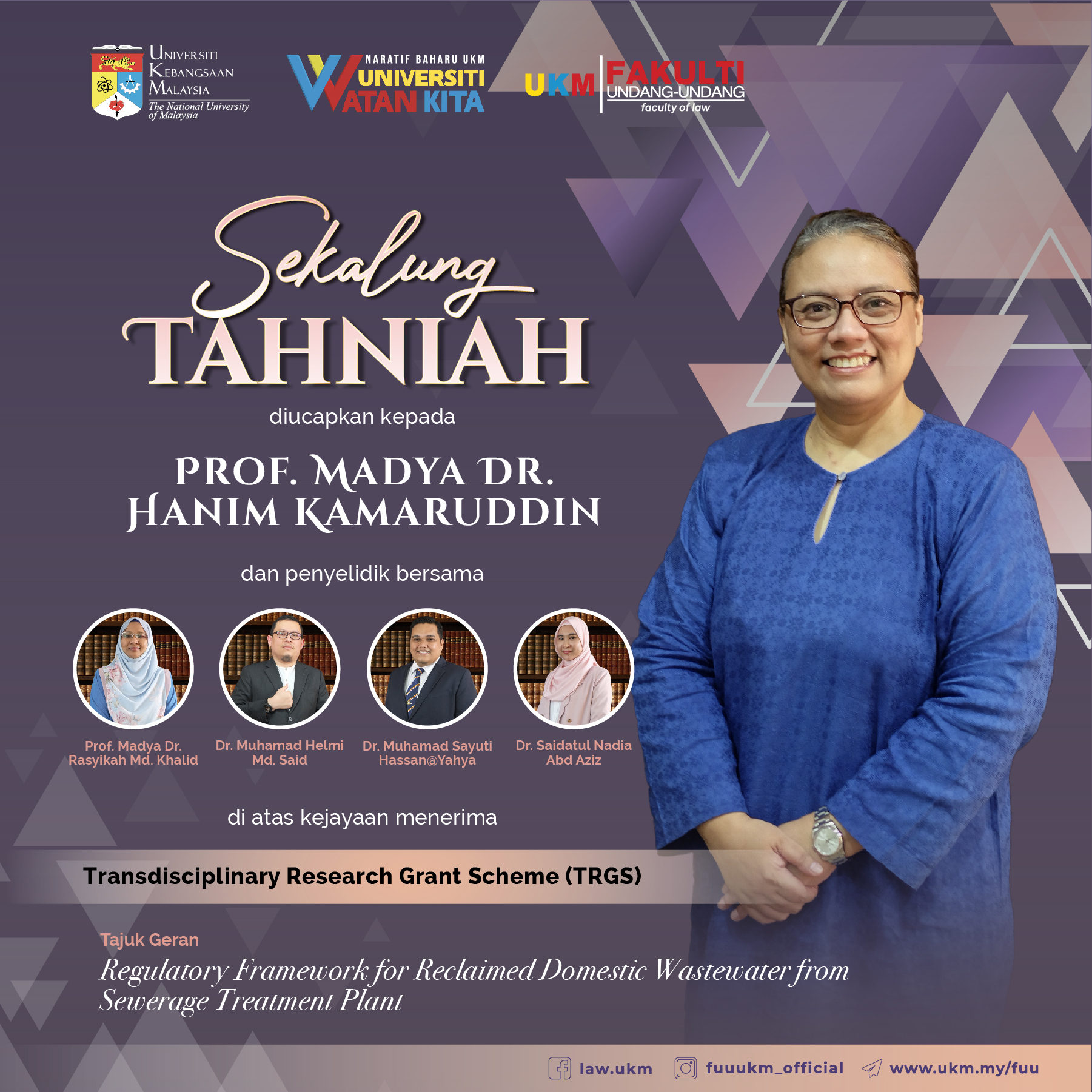 Sekalung Tahniah diucapkan kepada Prof. Madya Dr. Hanim Kamaruddin dan ...