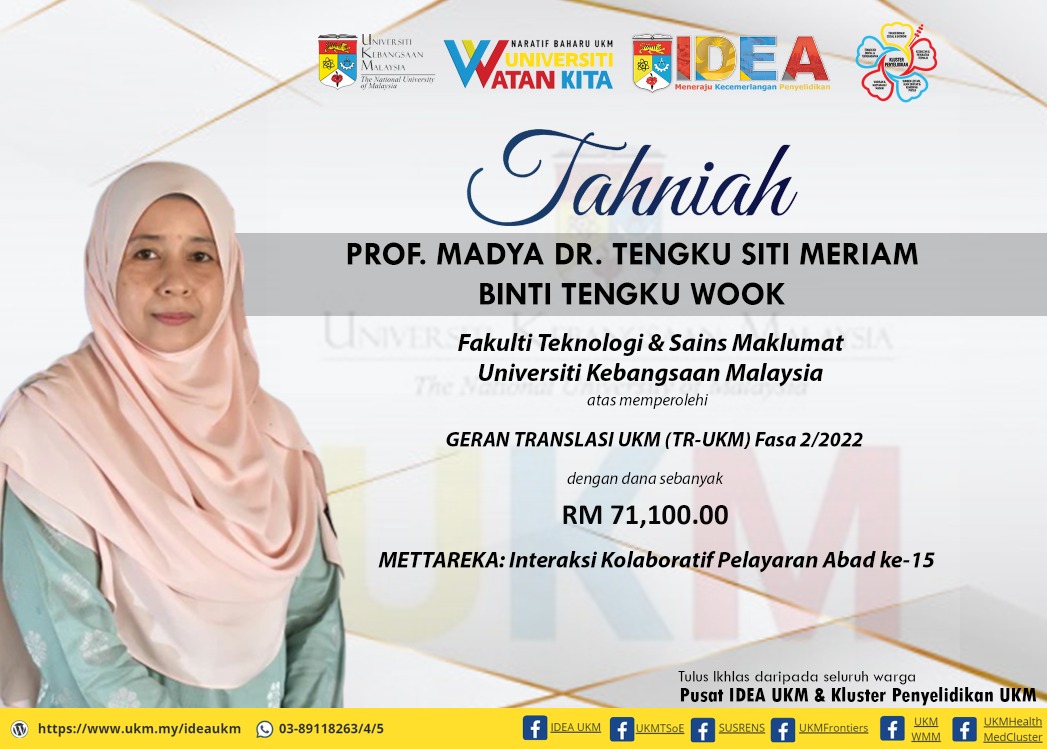 Ucapan Tahniah: Geran Penyelidikan Translasi (TR-UKM) Fasa 2 Tahun 2022 – IDEA UKM