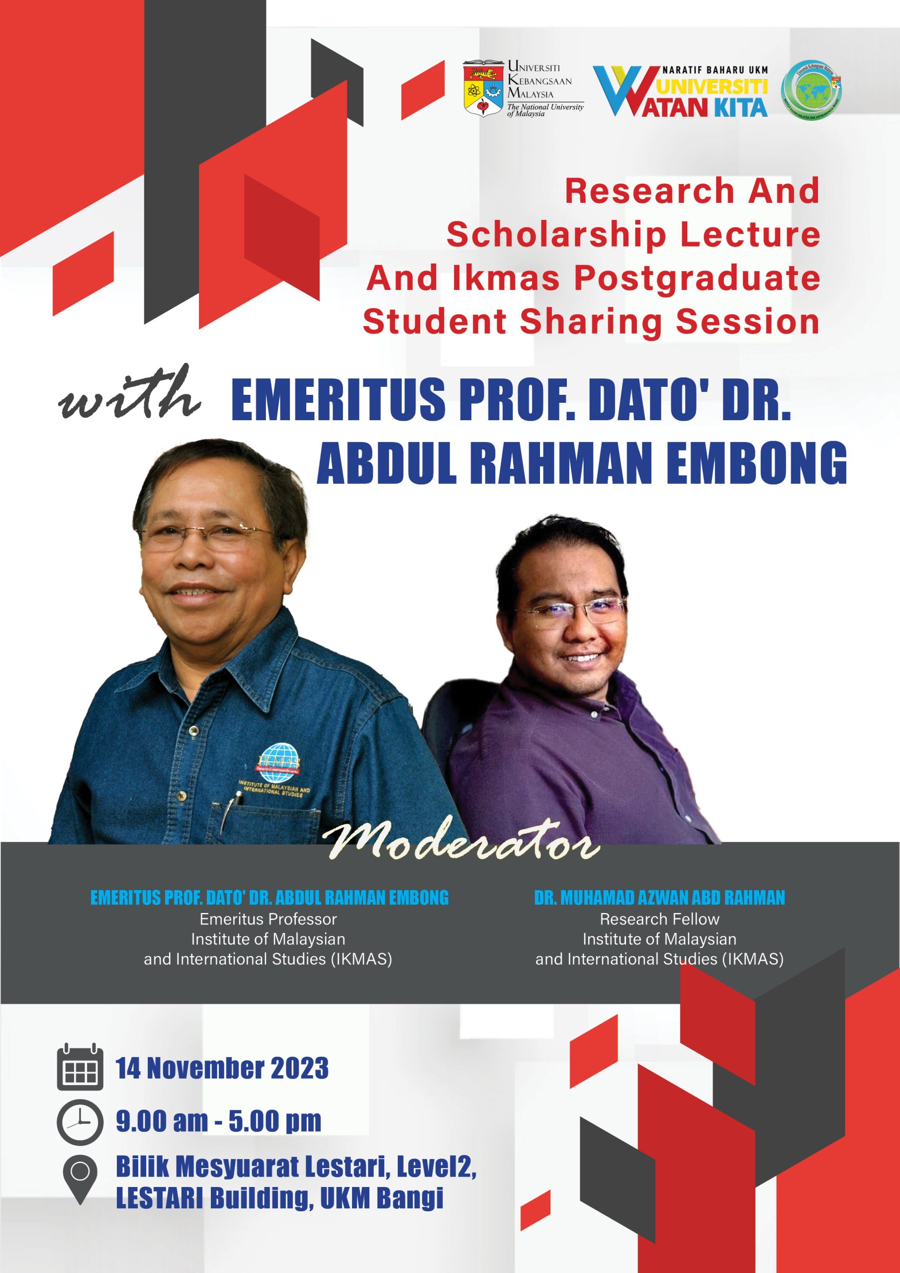 “RESEARCH AND SCHOLARSHIP LECTURE FOLLOWED BY IKMAS POSTGRADUATE ...