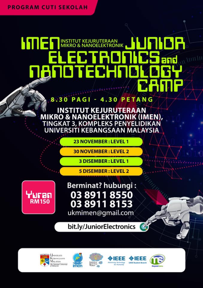 PROGRAM CUTI SEKOLAH : IMEN JUNIOR ELECTRONICS AND NANOTECHNOLOGY WORKSHOP | Institute of ...