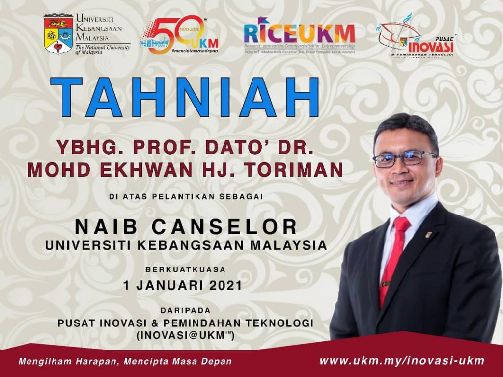 UCAPAN TAHNIAH SEBAGAI NAIB CANSELOR UKM | Centre for Innovation & Technology Transfer