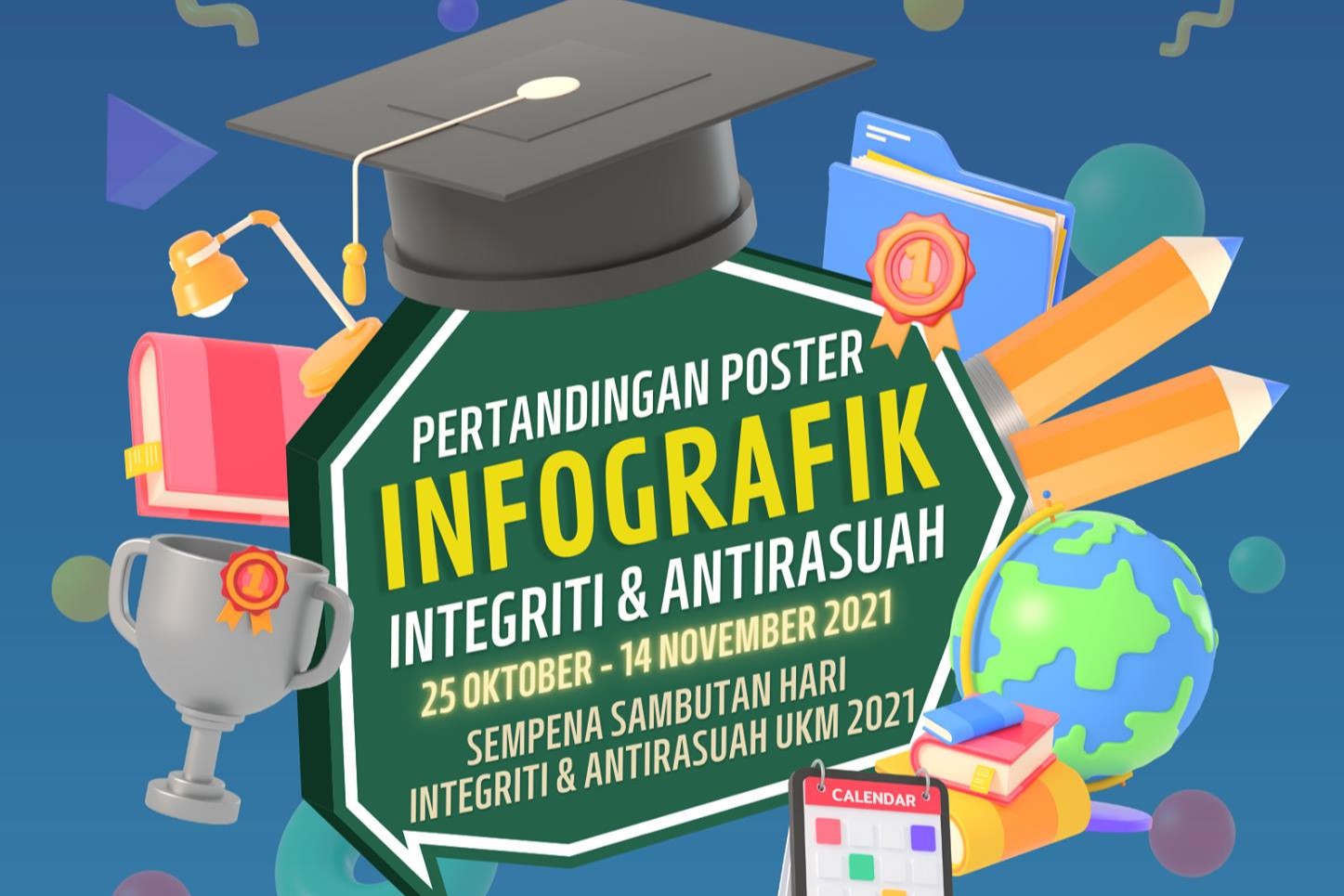 Pertandingan Poster Infografik sempena Hari Integriti & Hari Antirasuah ...