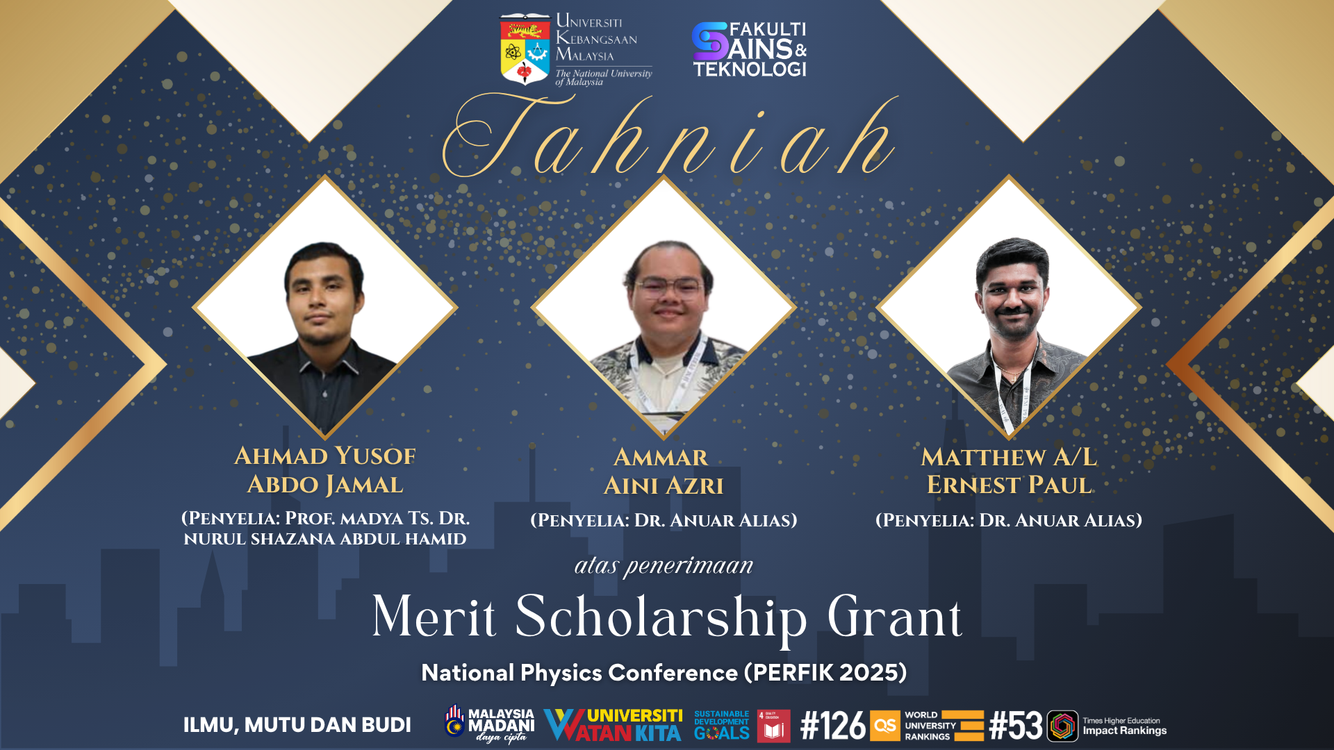 Tahniah kepada saudara Ahmad Yusof Abdo Jamal, Matthew A/L Ernest Paul ...