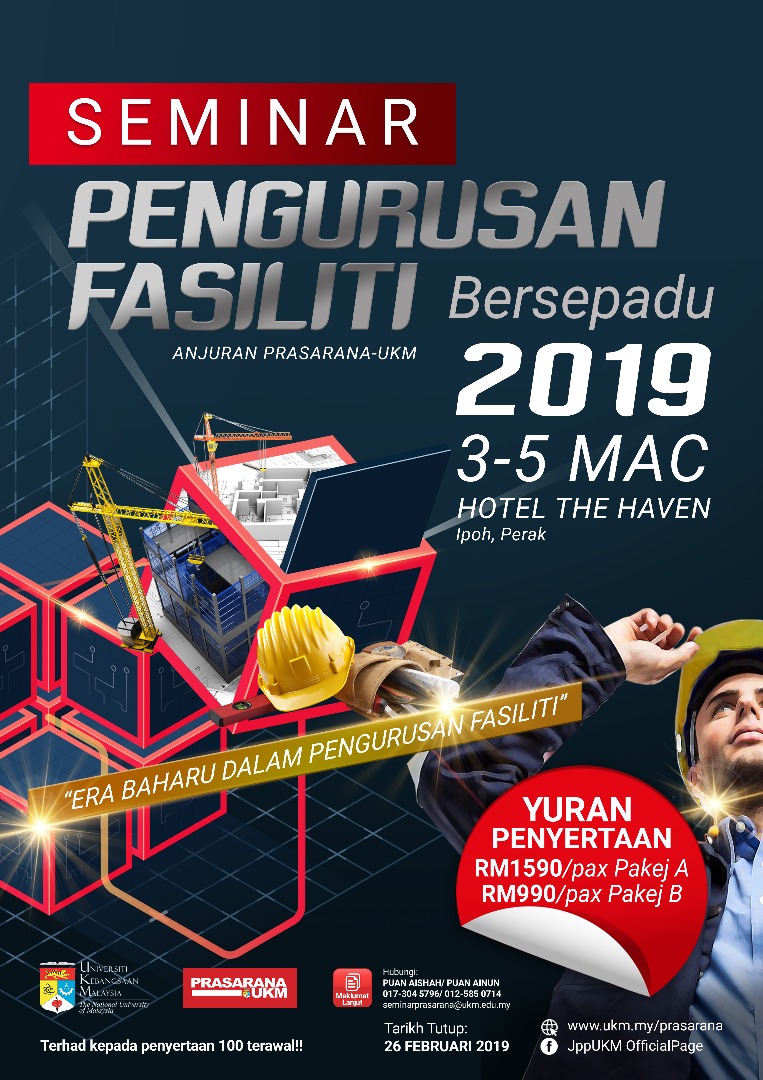 SEMINAR PENGURUSAN FASILITI BERSEPADU PRASARANA-UKM 2019 - Jabatan ...
