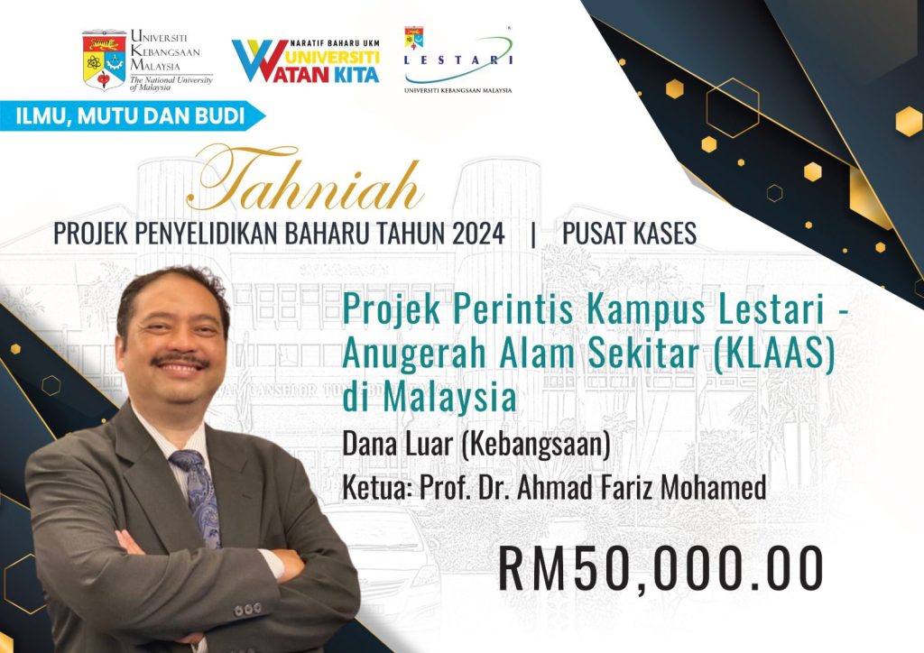 Tahniah Prof. Dr. Ahmad Fariz Mohamed – KASES, LESTARI UKM