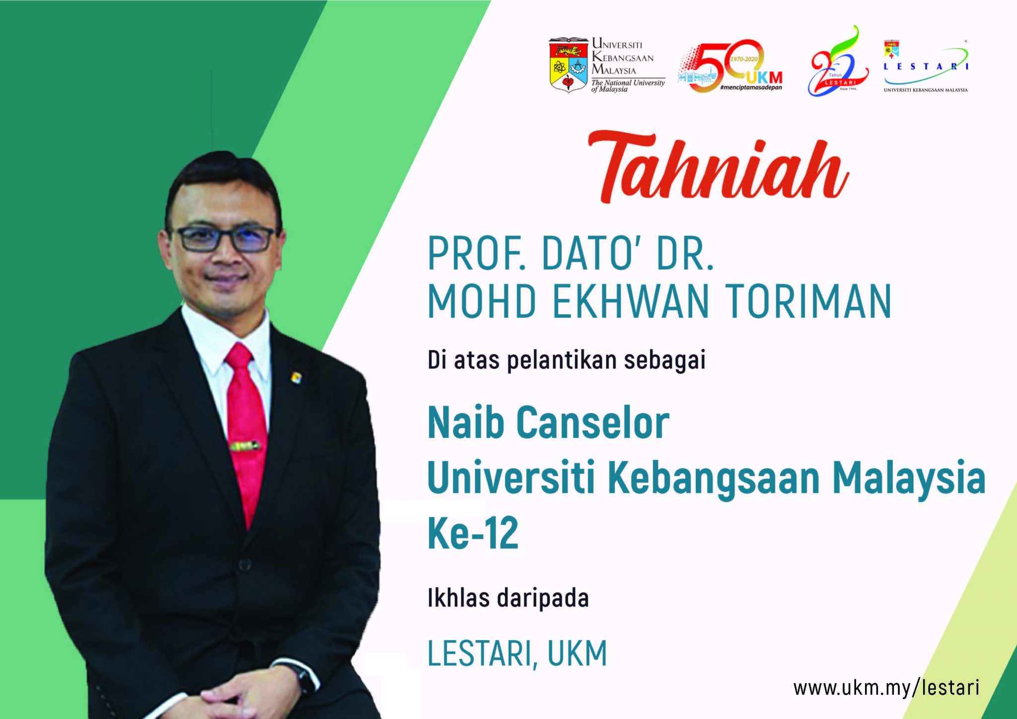 Tahniah, Naib Canselor UKM Ke-12 | LESTARI UKM