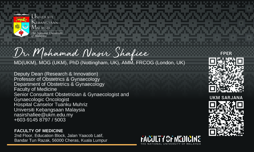 PROF. DR. MOHAMAD NASIR SHAFIEE - Faculty of Medicine UKM