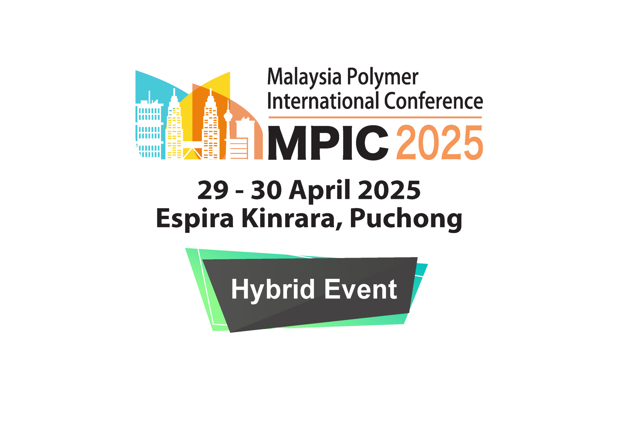 MPIC 2025 Important Dates | Malaysia Polymer International Conference