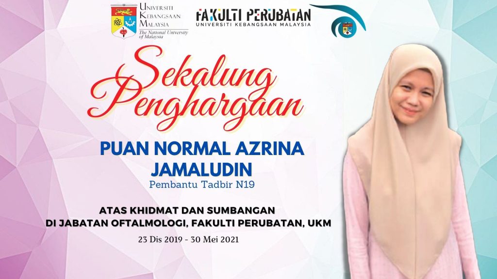 Sekalung Penghargaan: Puan Tanty Norlia & Puan Normal Azrina - Jabatan Oftalmologi Fakulti Perubatan