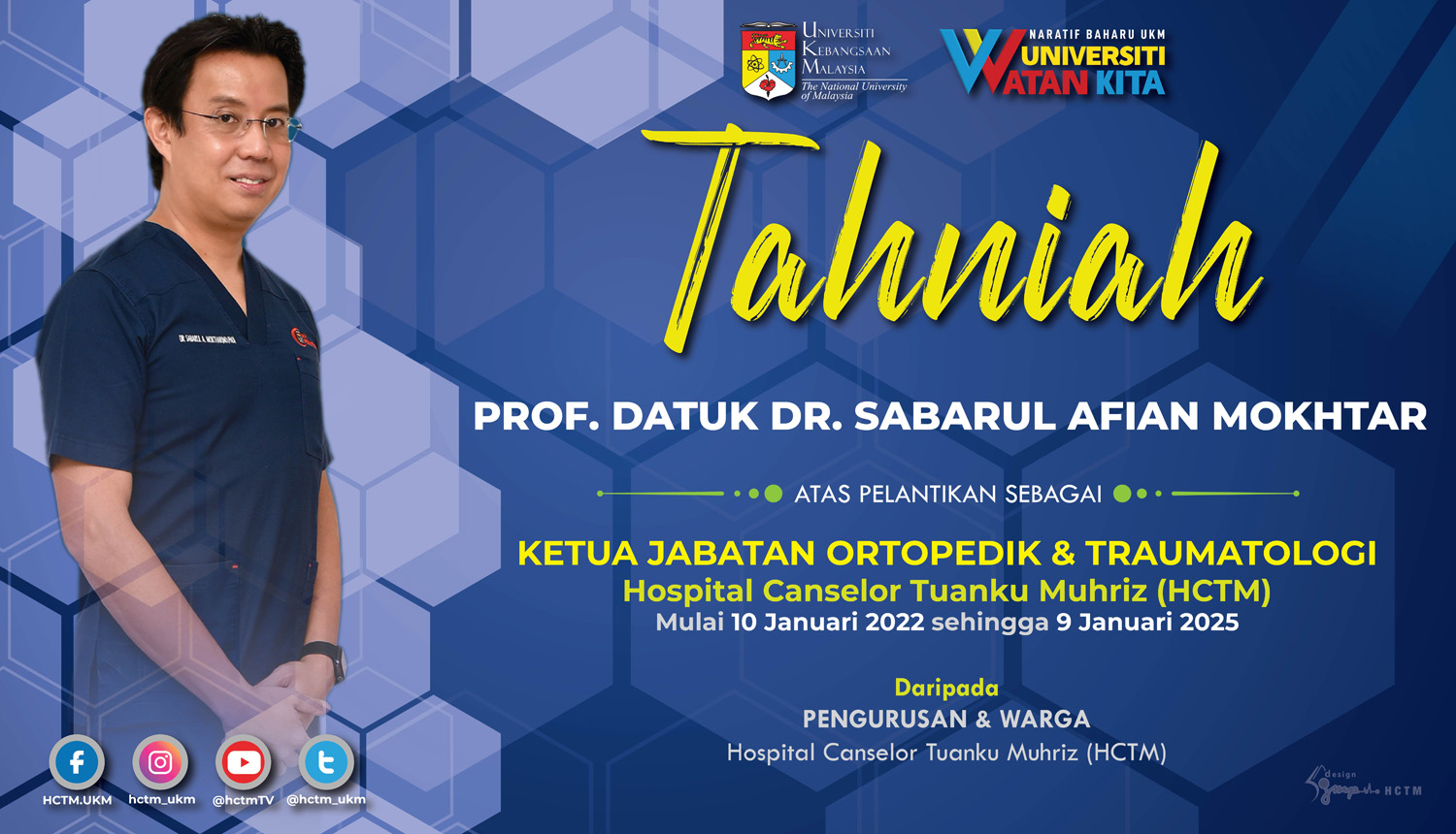 Tahniah YBhg. Prof. Datuk Dr. Sabarul Afian Mokhtar – Jabatan Ortopedik & Traumatologi