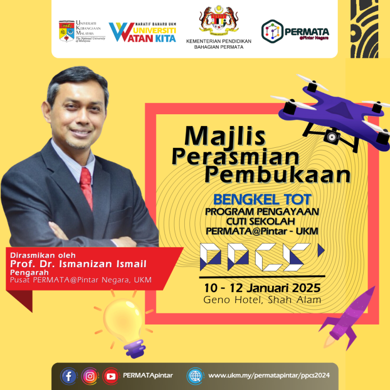 Program Pengayaan Cuti Sekolah 2024 – Pusat PERMATA@Pintar Negara, UKM