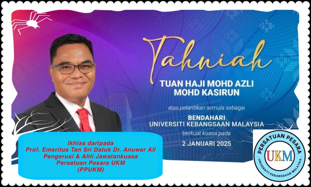 Tahniah atas pelantikan sebagai Pendaftar dan Bendahari – Persatuan Pesara UKM