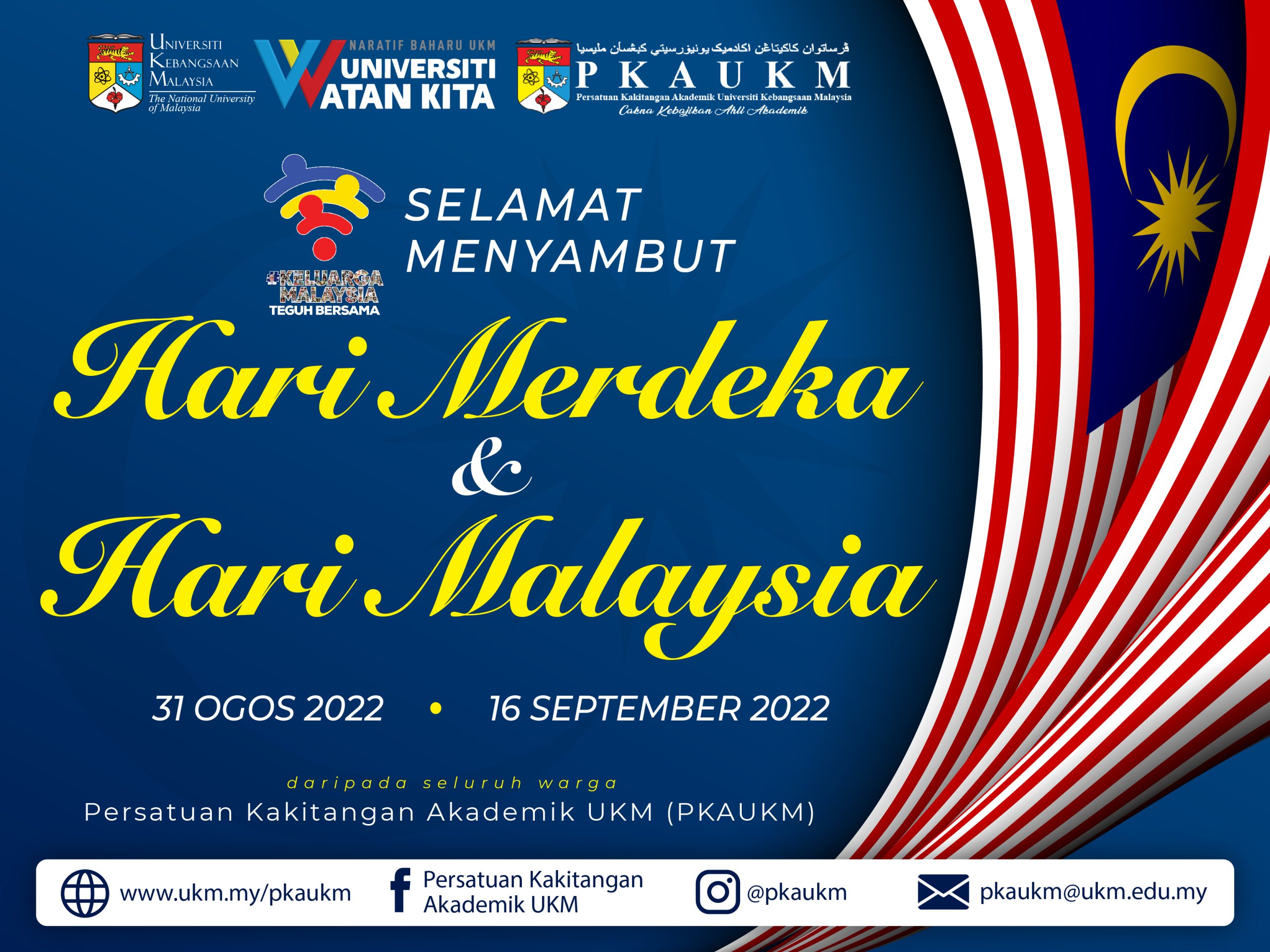 Selamat Menyambut Hari Kebangsaan dan Hari Malaysia - Persatuan Kakitangan Akademik UKM