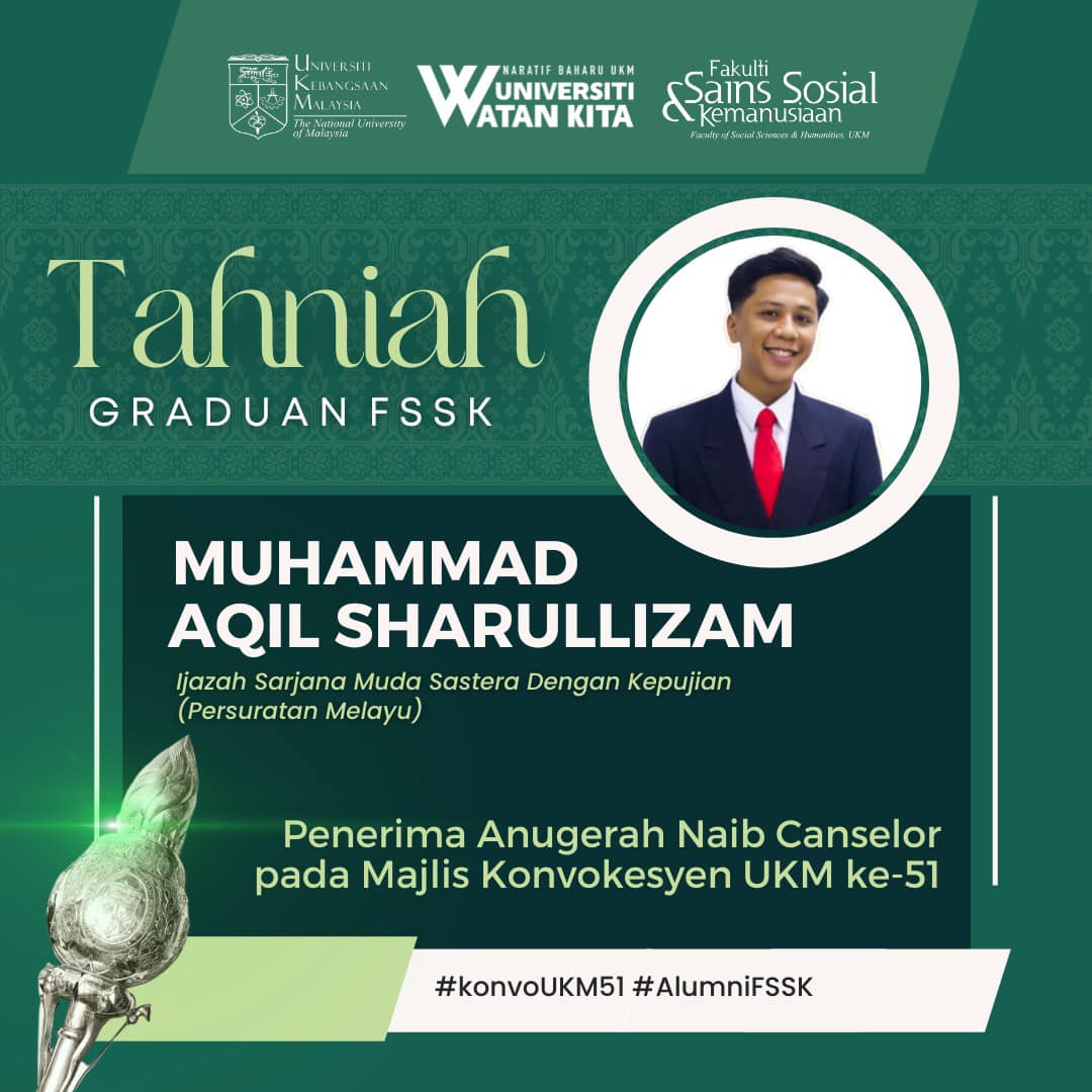 Syabas dan tahniah kepada Muhamad Aqil Shahrullizam | Pusat Kajian ...