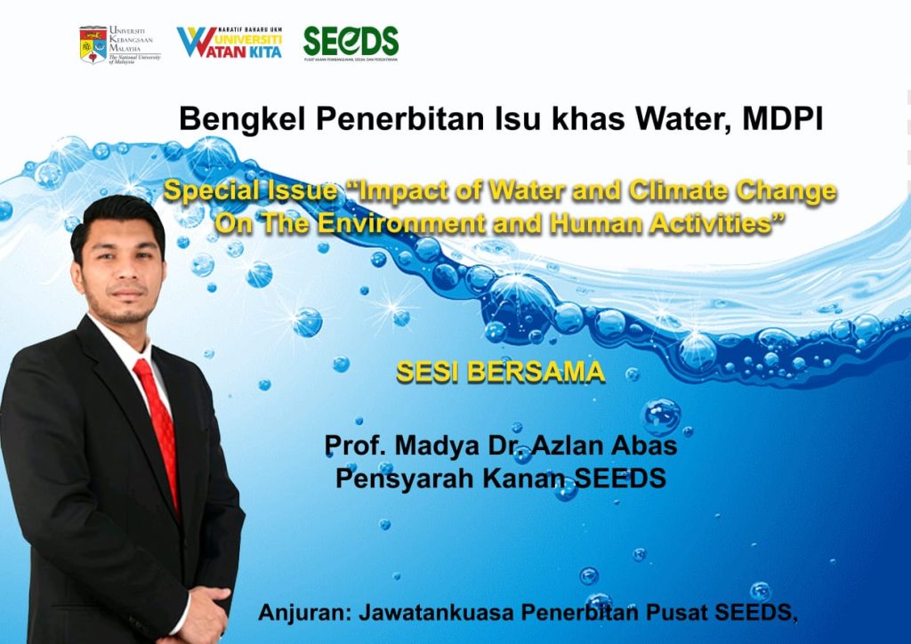 BENGKEL PENERBITAN : ISU KHAS WATER, MDPI. | PUSAT KAJIAN PEMBANGUNAN, SOSIAL & PERSEKITARAN