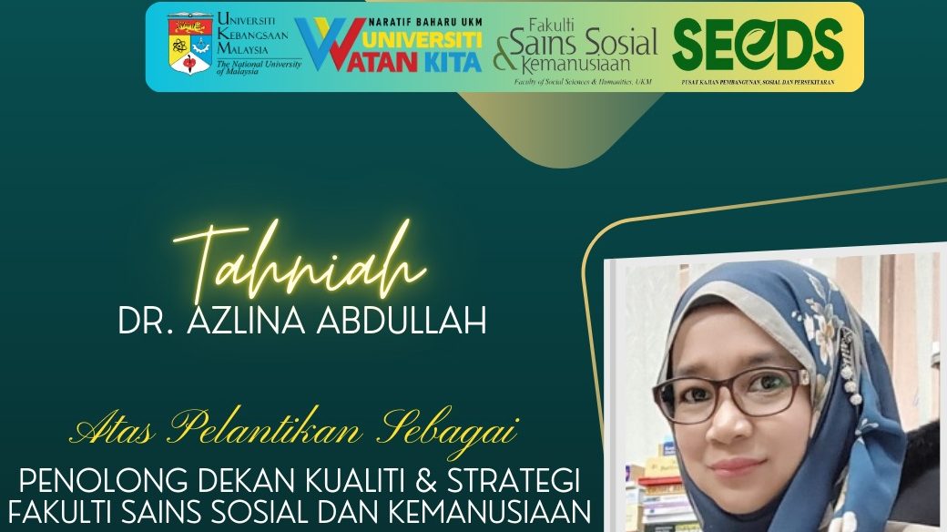“UCAPAN TAHNIAH KEPADA DR. AZLINA BINTI ABDULLAH” | PUSAT KAJIAN ...