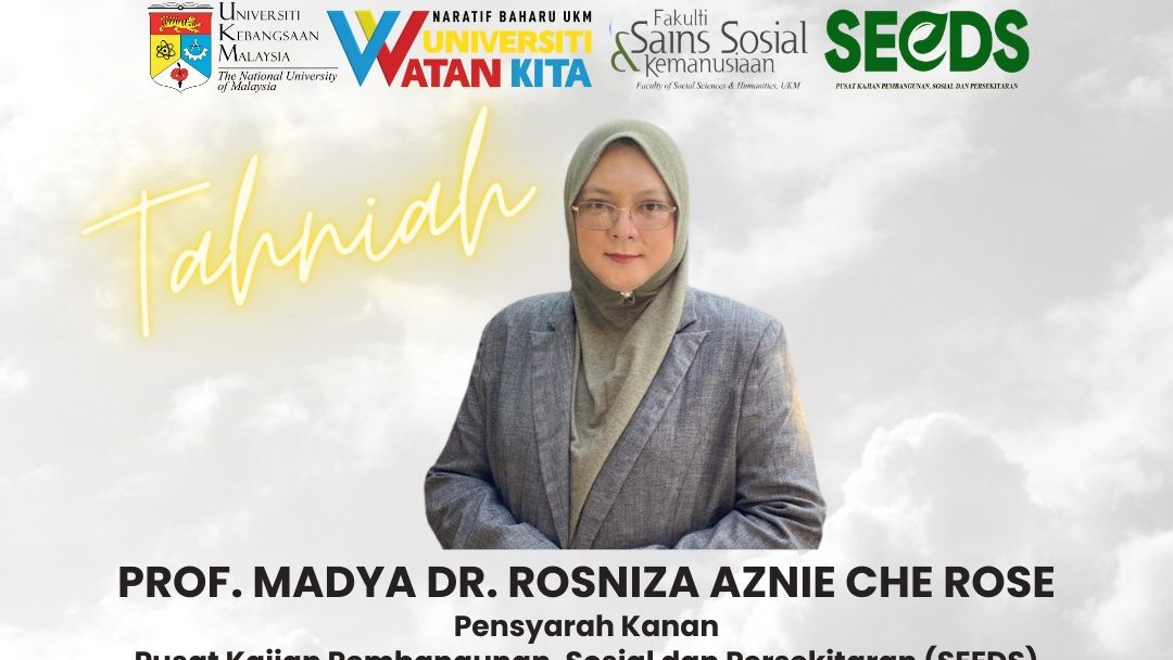 “TAHNIAH PROF. MADYA DR. ROSNIZA AZNIE CHE ROSE” | PUSAT KAJIAN ...
