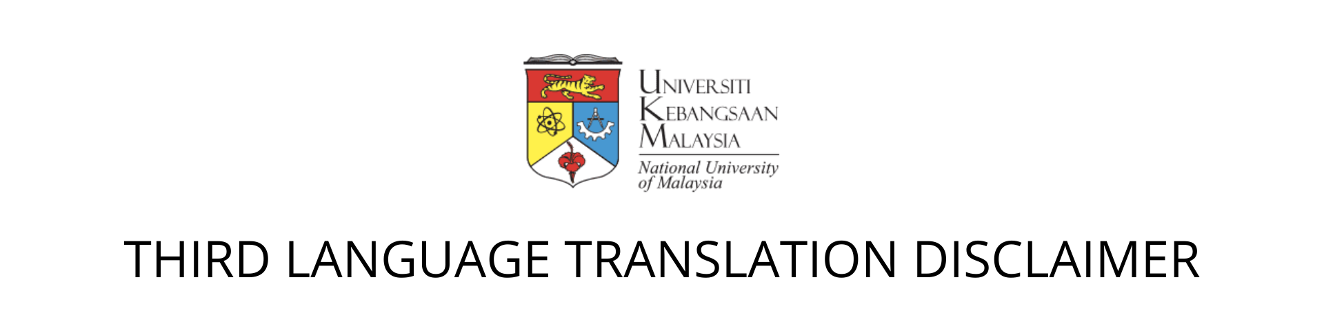 Third Language Translation Disclaimer – Pusat Penyelidikan Tasik Chini ...