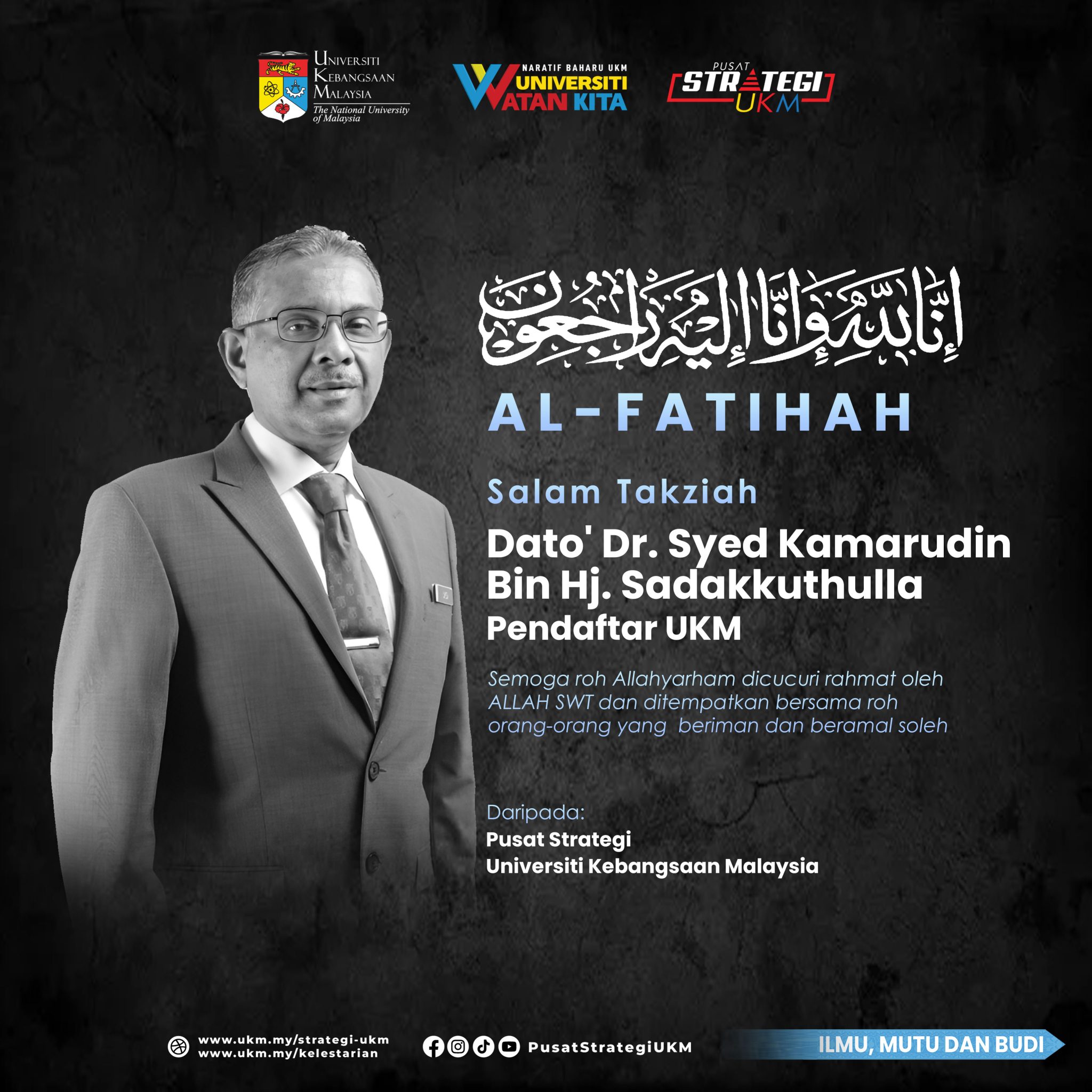Salam takziah kepada keluarga Allahyarham Dato’ Dr. Syed Kamarudin Hj ...