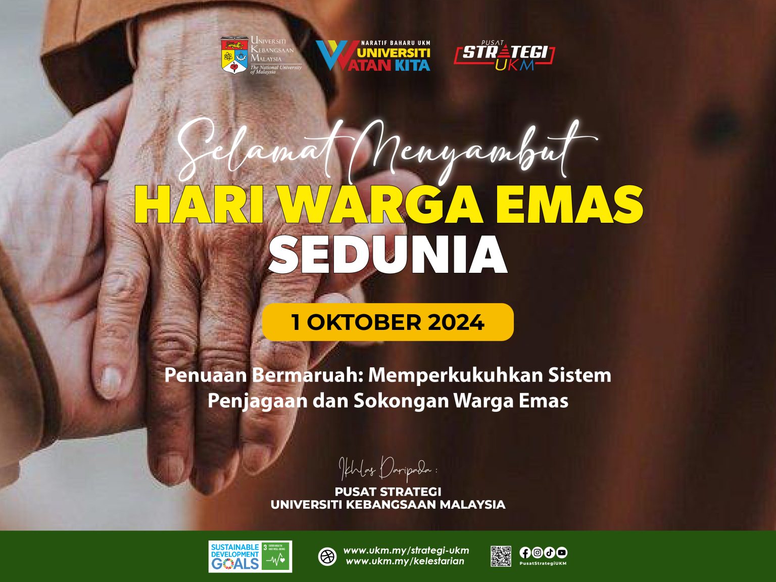 Selamat Menyambut Hari Warga Emas Sedunia 2024 – Pusat Strategi UKM
