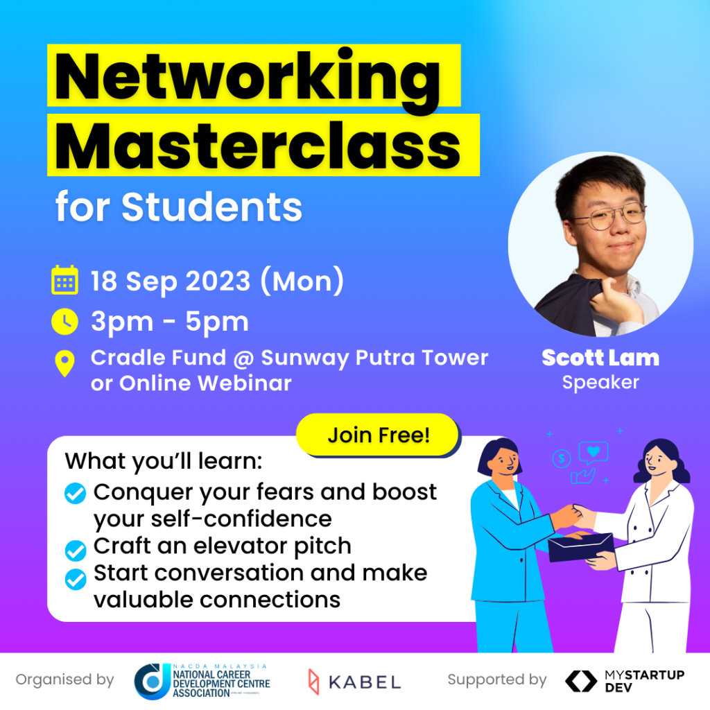 Networking Masterclass for Students | PUSAT PEMBANGUNAN KARIER UKM / UKM CAREER ADVANCEMENT CENTRE