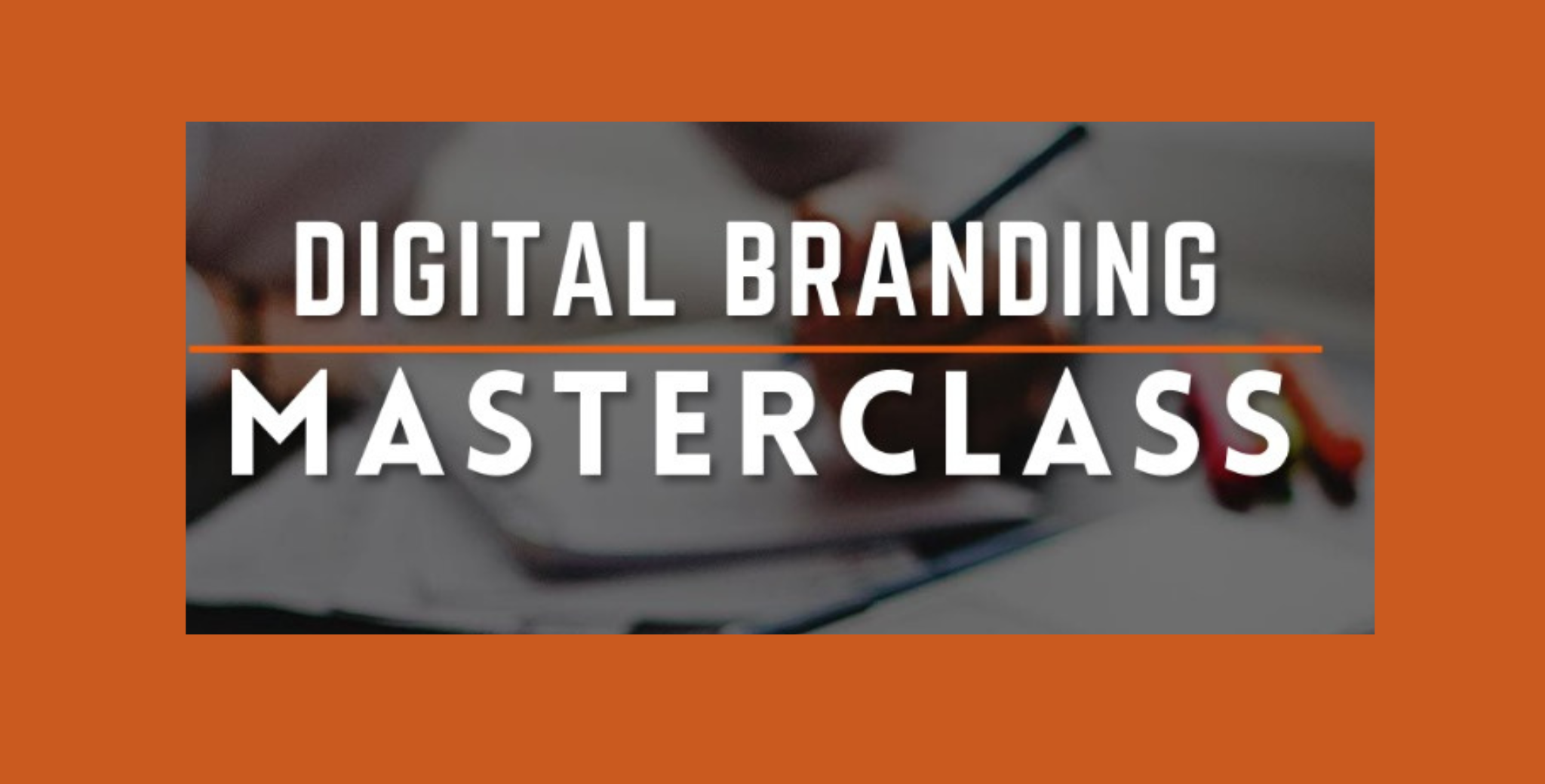 Digital Branding Masterclass | PUSAT PEMBANGUNAN KARIER UKM / UKM ...