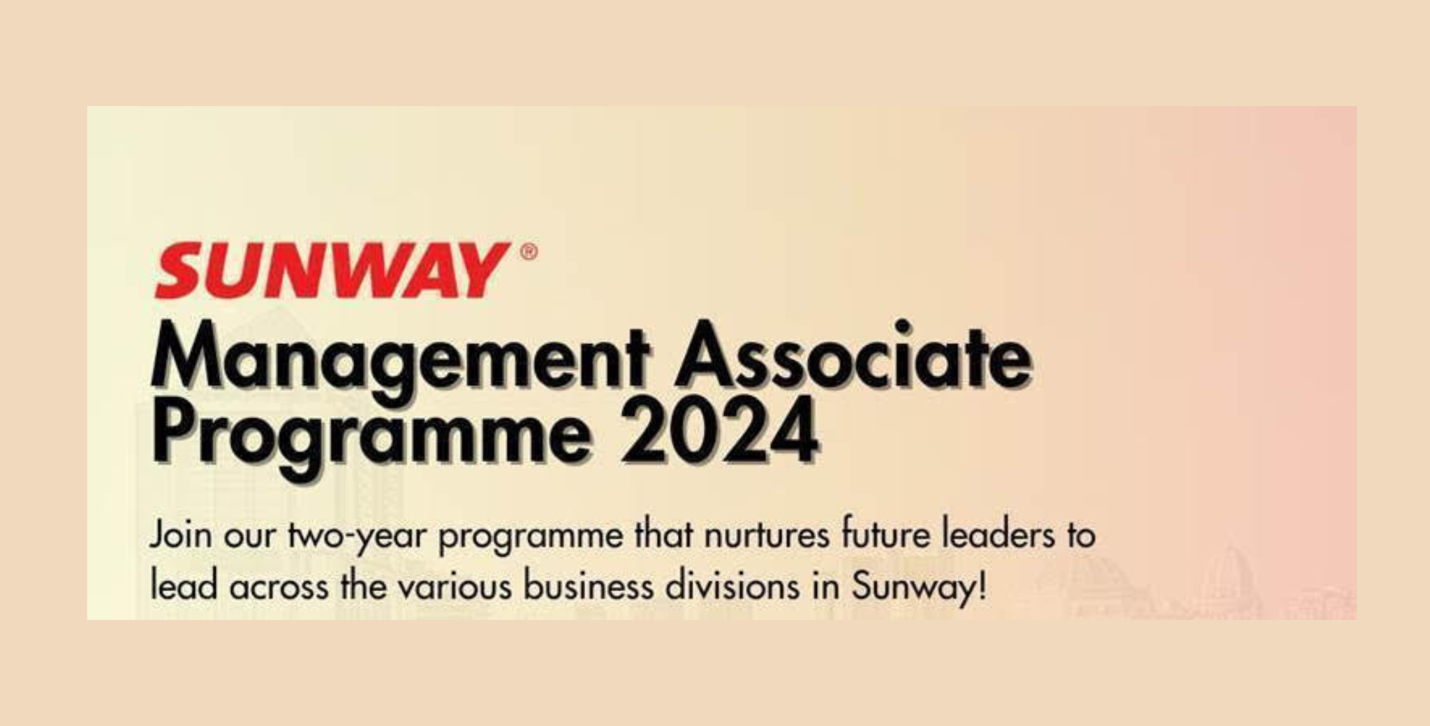 Sunway Management Associate Programme 2024 | PUSAT PEMBANGUNAN KARIER ...