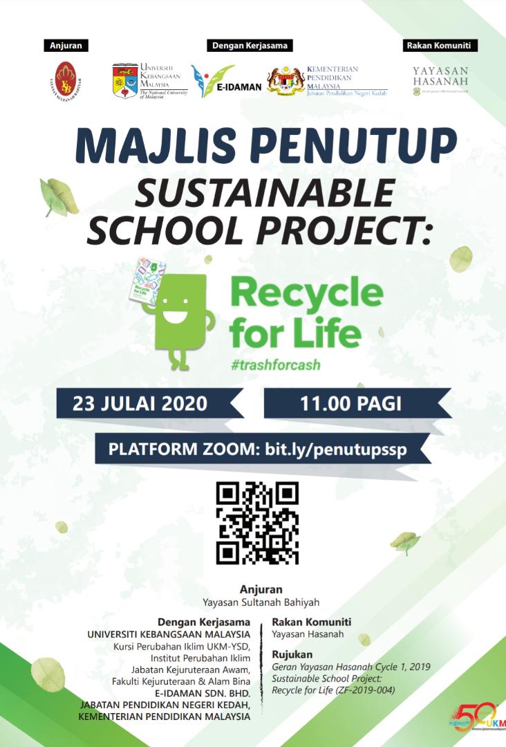 Closing Ceremony “Sustainable School Project:Recycle for Life” - UKM ...