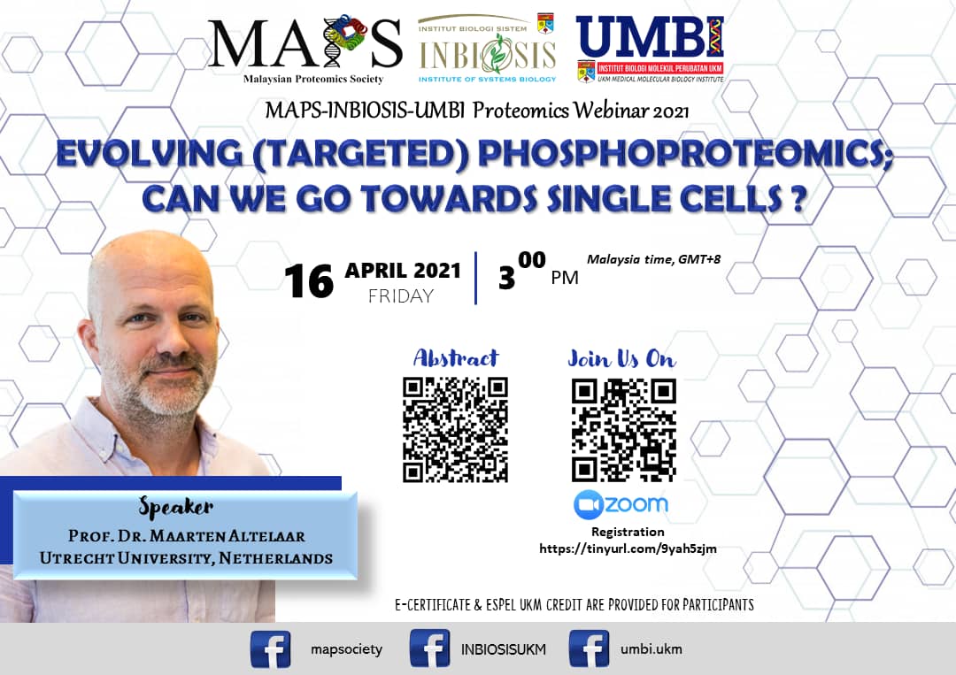 MAPS-INBIOSIS-UMBI Proteomics Webinar 2021 | UKM Medical Molecular ...