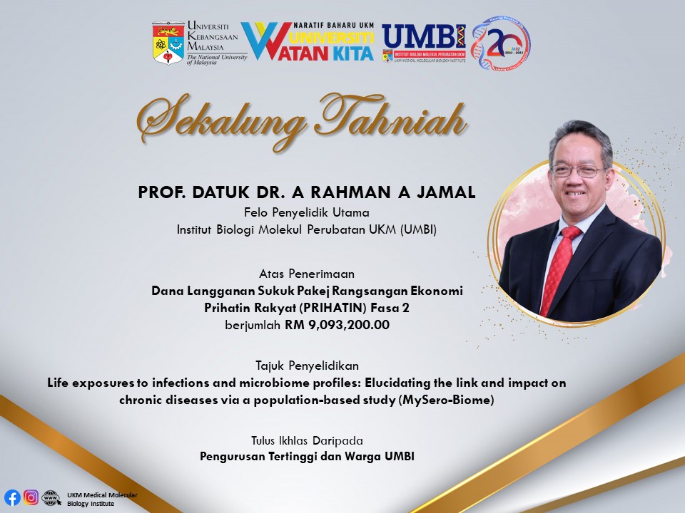 Ucapan Tahniah – Prof. Datuk Dr. A Rahman A Jamal | UKM Medical Molecular Biology Institute