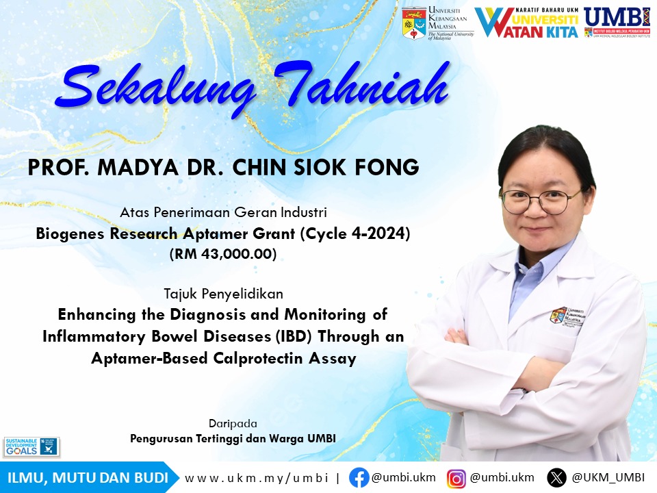 Ucapan Tahniah – Prof. Madya Dr. Chin Siok Fong | UKM Medical Molecular Biology Institute
